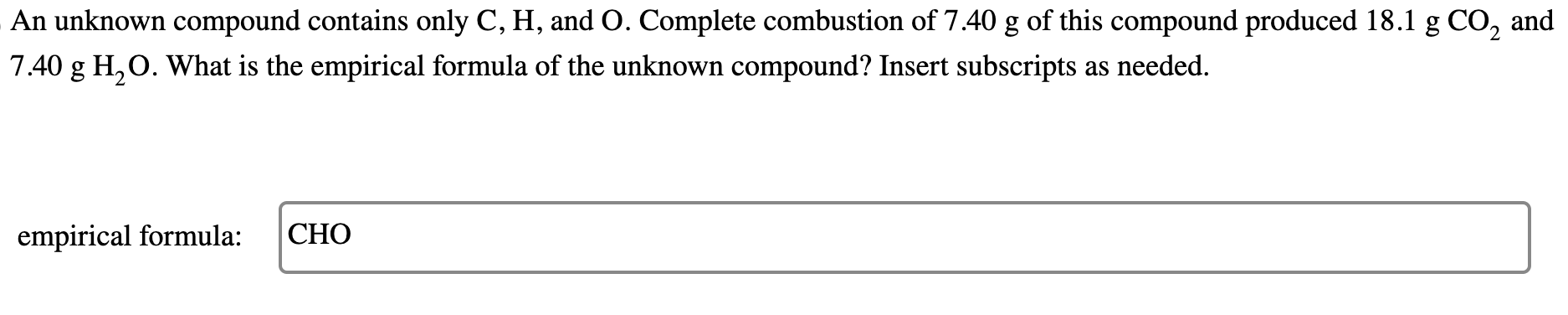 Solved An unknown compound contains only C,H, ﻿and O. | Chegg.com