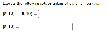 Solved Express the following sets as unions of disjoint | Chegg.com