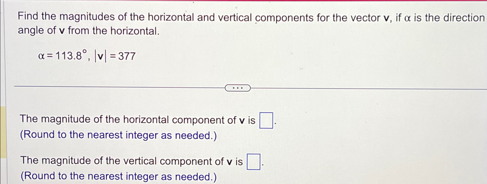 Solved Find the magnitudes of the horizontal and vertical | Chegg.com