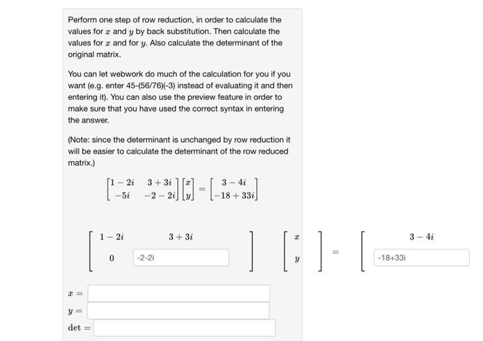 Solved Perform one step of row reduction, in order to | Chegg.com