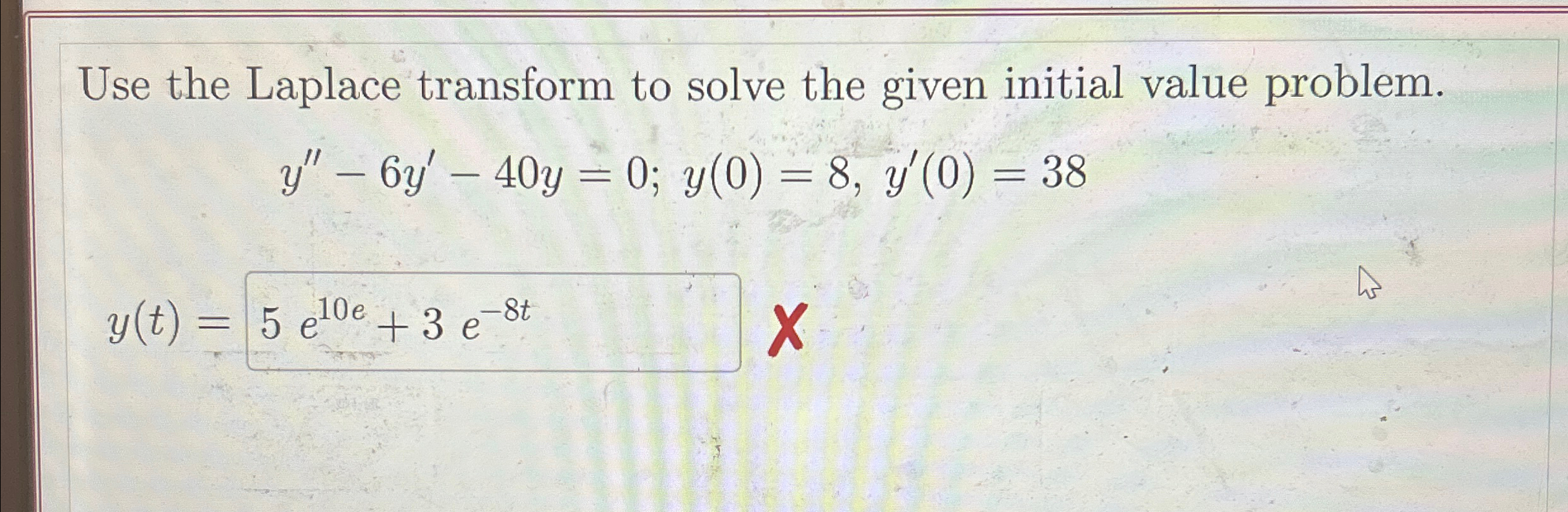 Solved Use the Laplace transform to solve the given initial | Chegg.com