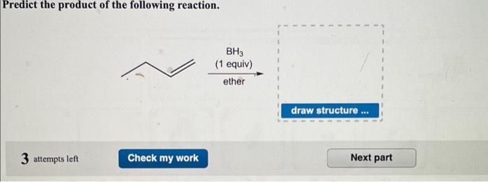 Solved Predict the product of the following reaction. 3 | Chegg.com