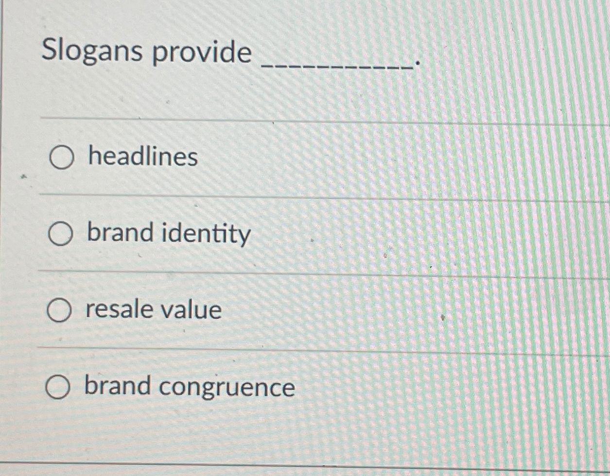 Solved Slogans provideheadlinesbrand identityresale | Chegg.com