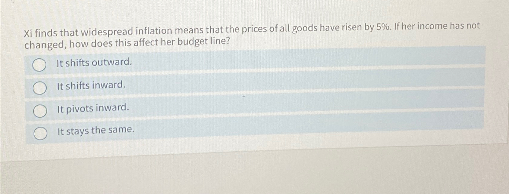 Solved Xi finds that widespread inflation means that the | Chegg.com