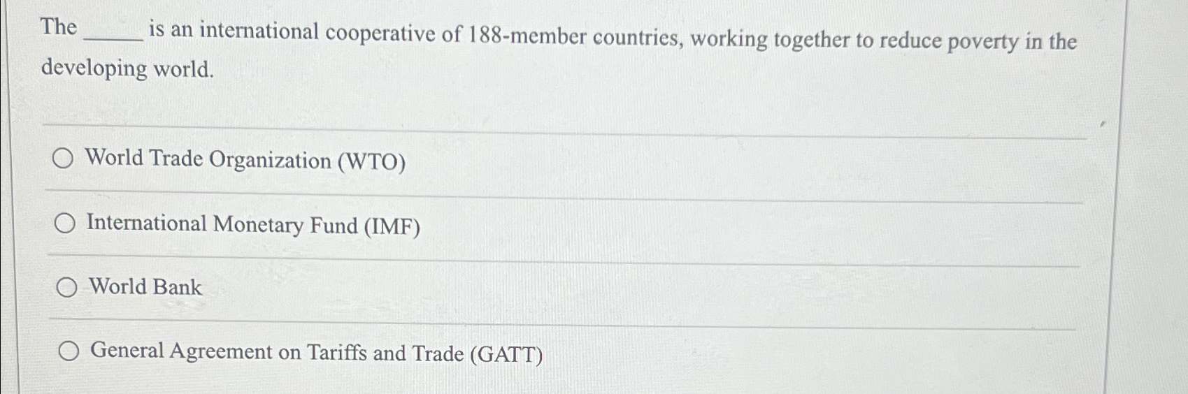 Solved The is an international cooperative of 188 -member | Chegg.com