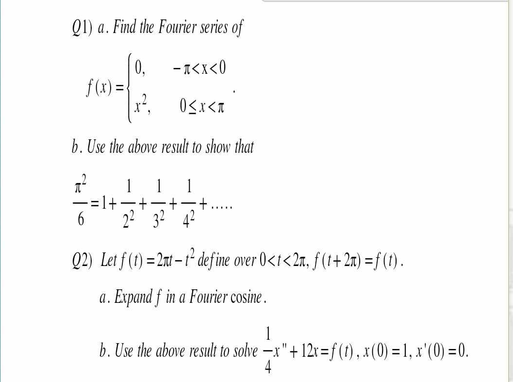 Solved Q1) ﻿a. ﻿Find the Fourier series | Chegg.com