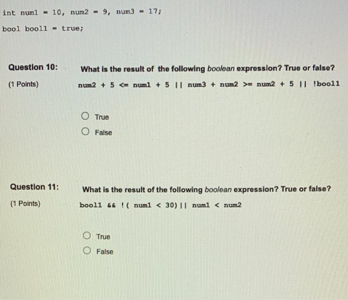 Solved int num1 = 10, num2 - 9, num3 - 17; bool booll - | Chegg.com