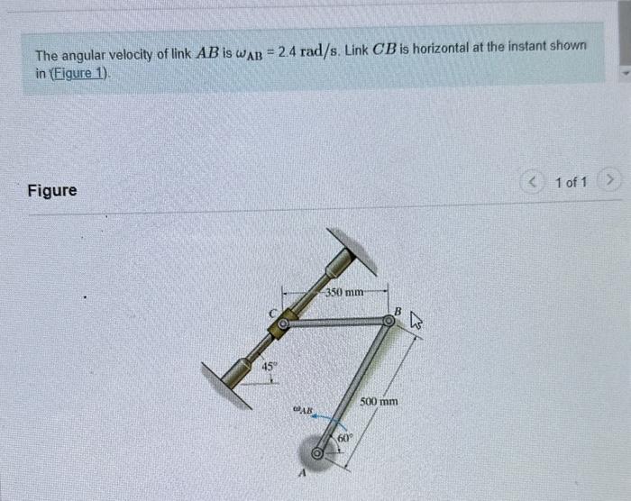 Solved The angular velocity of link AB is ωAB=2.4rad/s. Link | Chegg.com
