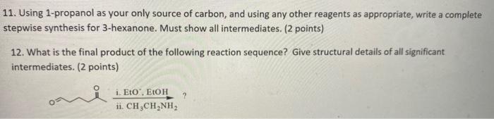 Solved 11. Using 1-propanol as your only source of carbon, | Chegg.com