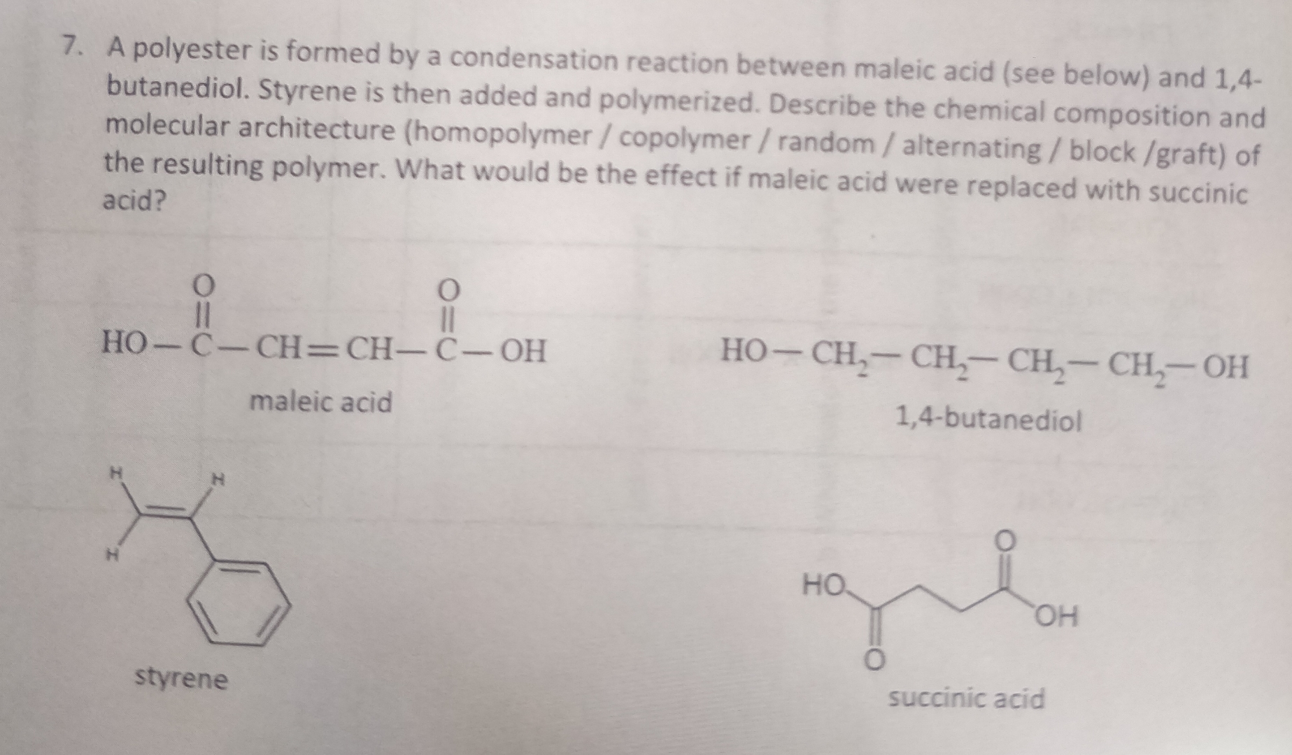 Solved A polyester is formed by a condensation reaction | Chegg.com