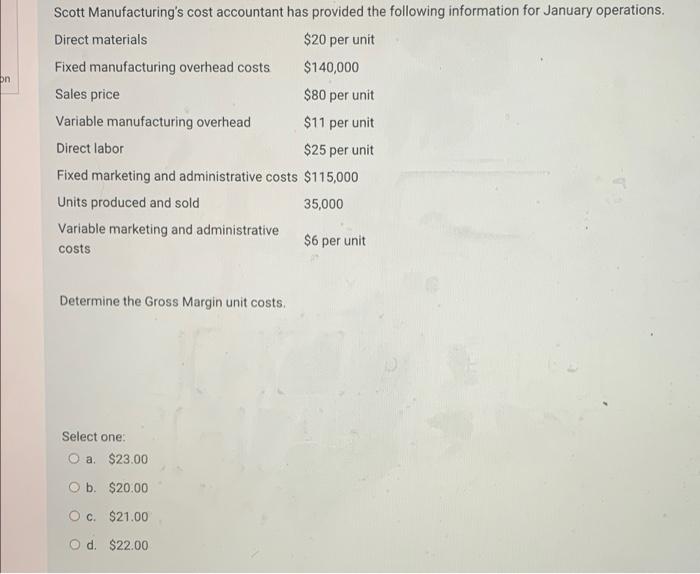Solved on Scott Manufacturing's cost accountant has provided | Chegg.com