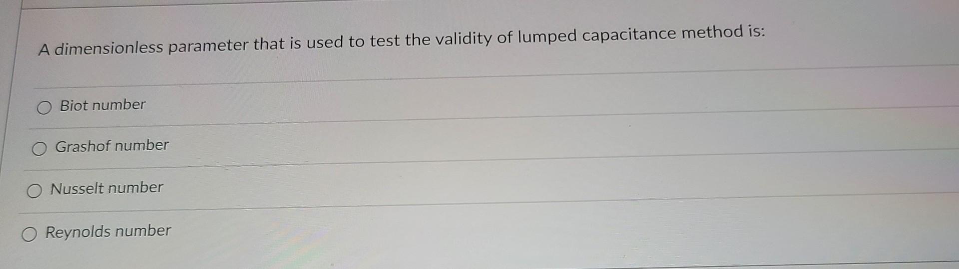 Solved A dimensionless parameter that is used to test the | Chegg.com