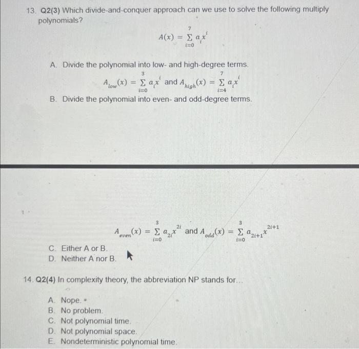 Solved 13. Q2(3) Which divide-and-conquer approach can we | Chegg.com