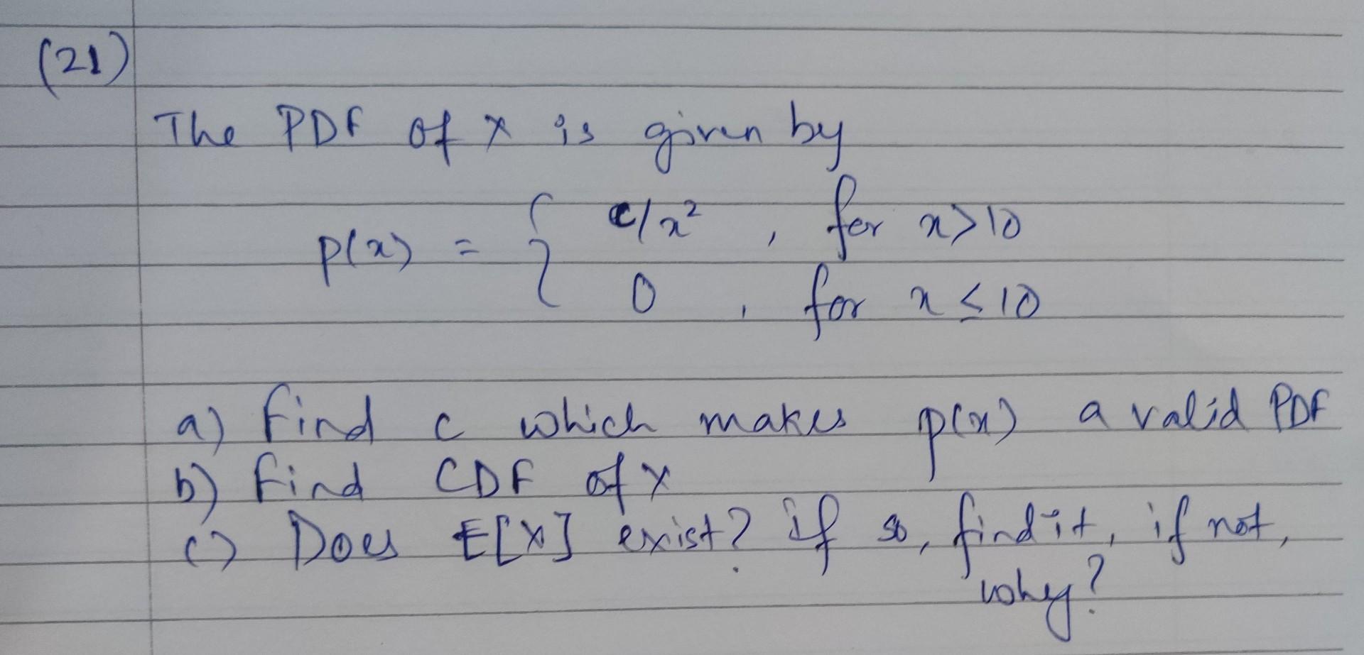 Solved The PDF of x is given by p(x)={c/x2,0, for x>10 for | Chegg.com