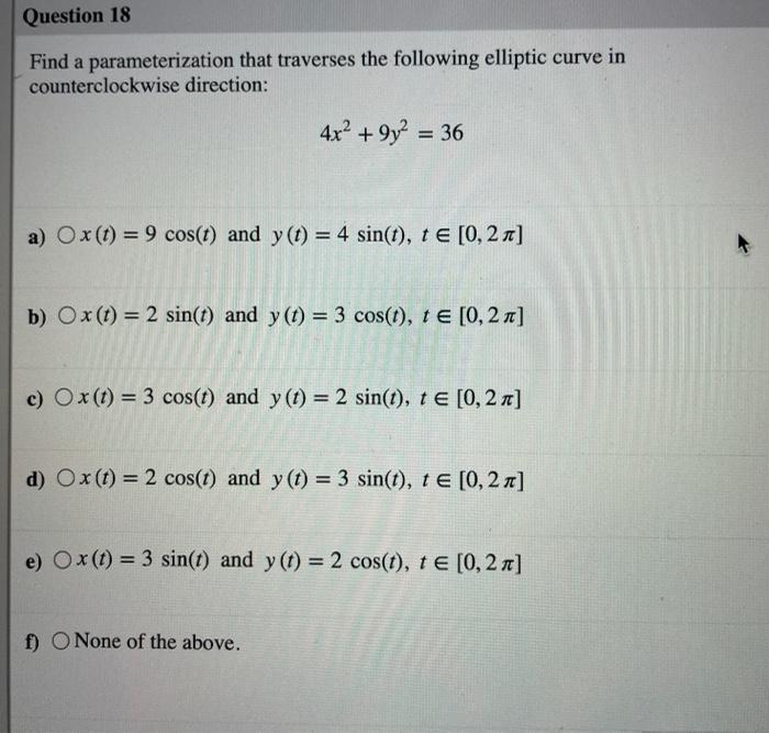 Solved Question 18 Find a parameterization that traverses | Chegg.com