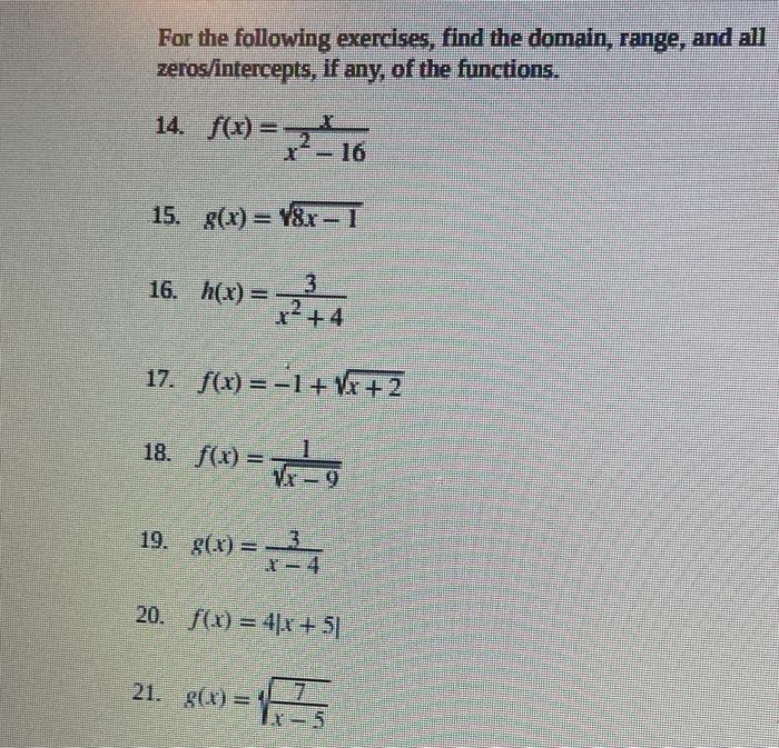 Solved For the following exercises, find the domain, range, | Chegg.com