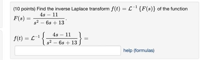 Solved (10 points) Find the inverse Laplace transform | Chegg.com