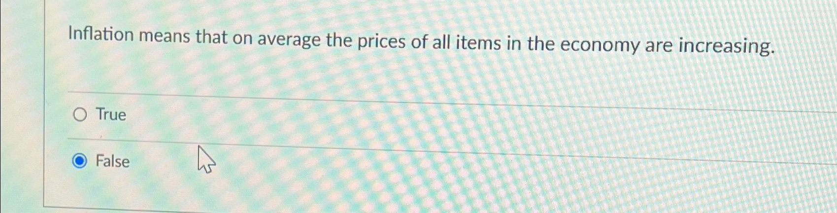 Solved Inflation means that on average the prices of all | Chegg.com