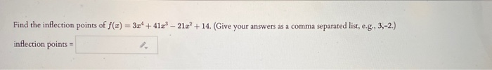 Solved Let f(x) = 4x4 - 8x2 + 12 Input the interval(s) on | Chegg.com