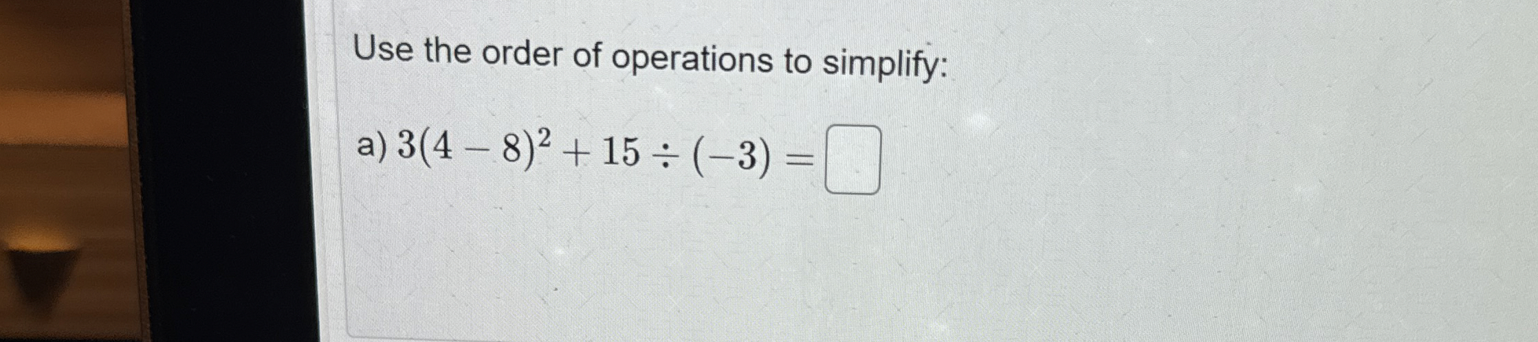 Solved Use the order of operations to simplify | Chegg.com