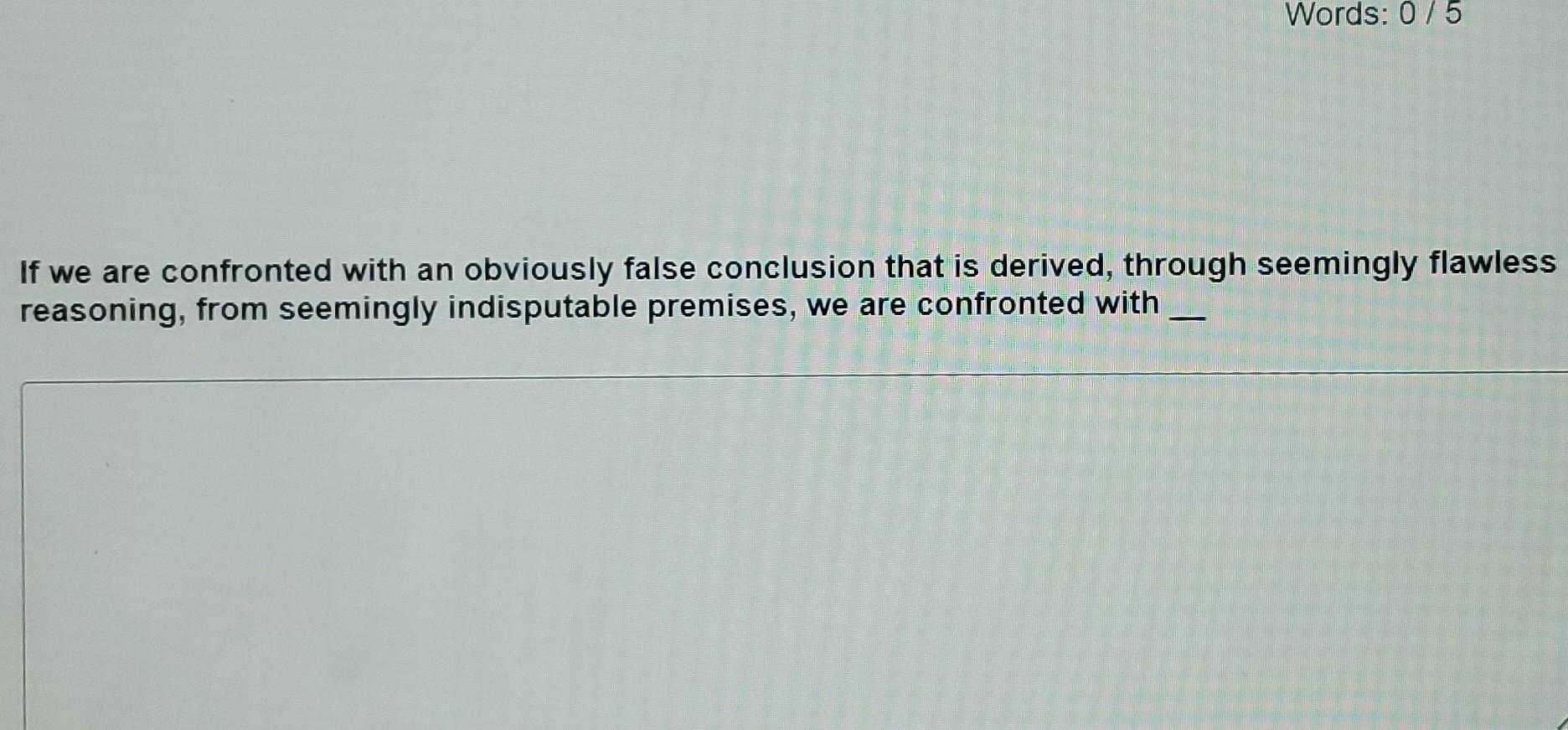 If we are confronted with an obviously false | Chegg.com