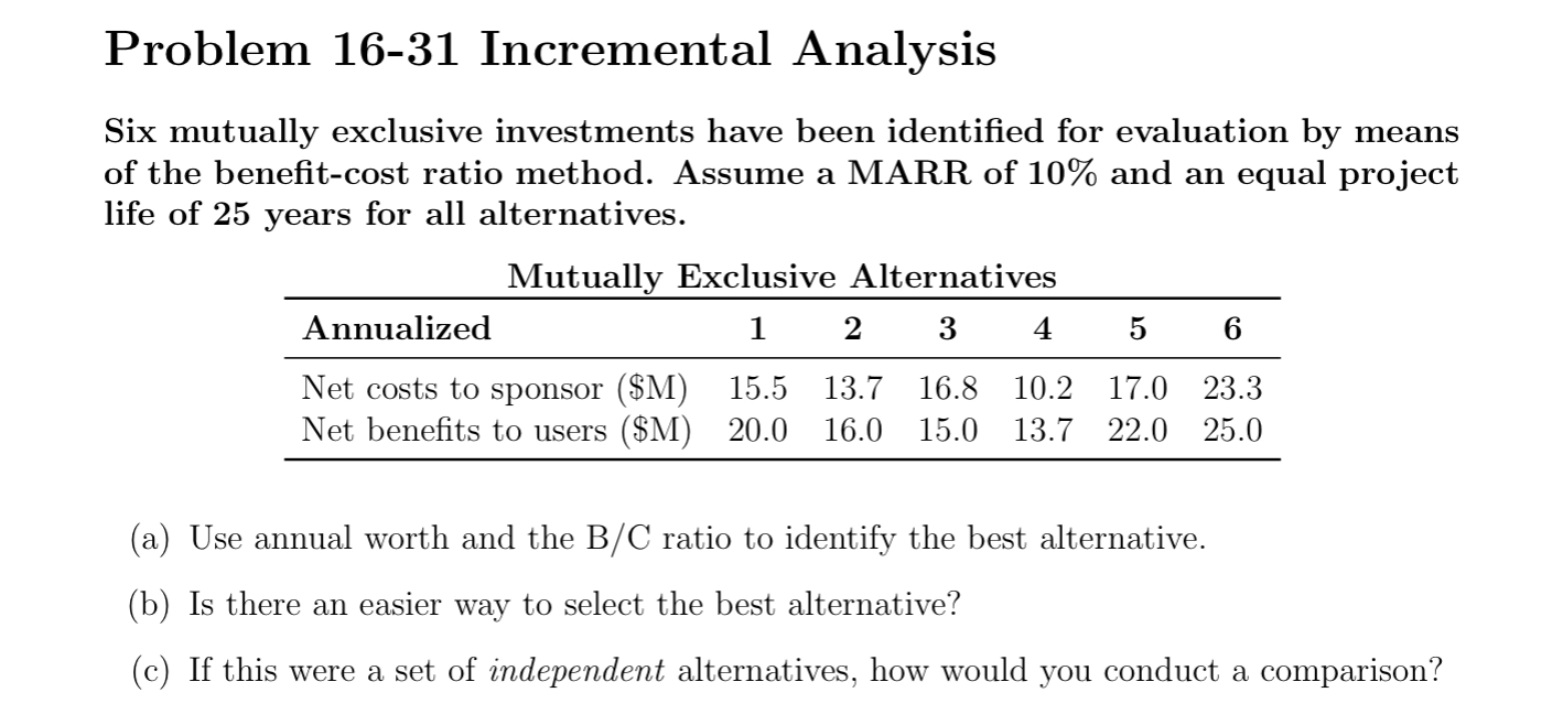 Problem 16-31 ﻿Incremental AnalysisSix mutually | Chegg.com