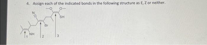 Solved 4. Assign each of the indicated bonds in the | Chegg.com