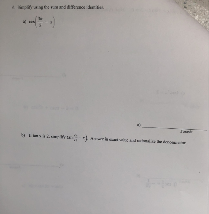 Solved 6. Simplify using the sum and difference identities. | Chegg.com