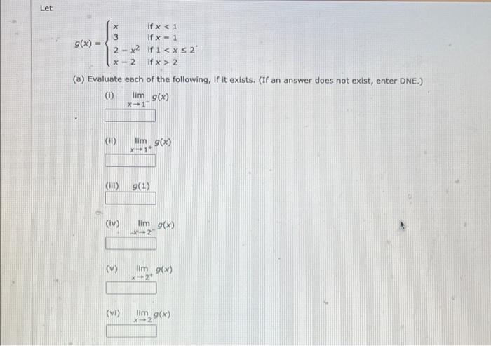 Solved g(x)=⎩⎨⎧x32−x2x−2 if x