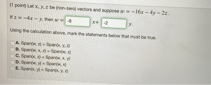 Solved (1 point) Let x, y, z be (non-zero) vectors and | Chegg.com