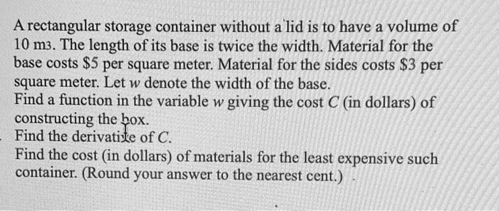 Solved A rectangular storage container without a lid is to | Chegg.com