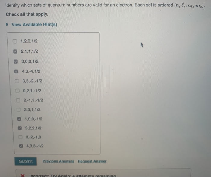 Solved Identify which sets of quantum numbers are valid for | Chegg.com