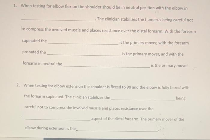 1. When testing for elbow flexion the shoulder should | Chegg.com