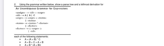 Solved 2. Using the grammar written below, show a parse tree | Chegg.com