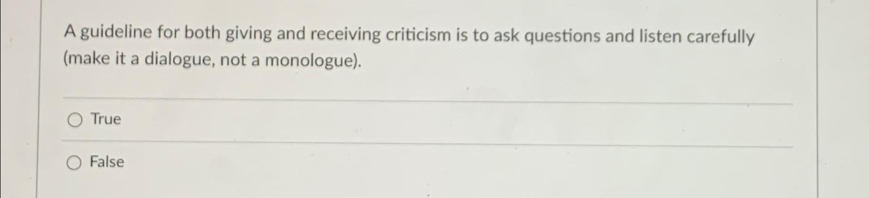 Solved A guideline for both giving and receiving criticism | Chegg.com