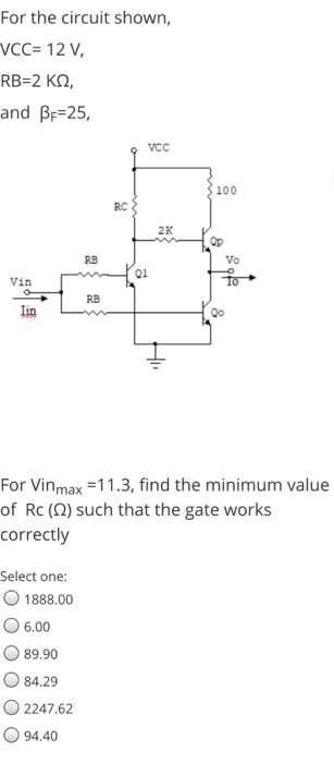 Solved For the circuit shown, VCC= 12 v, RB-2 KO, and Be=25, | Chegg.com