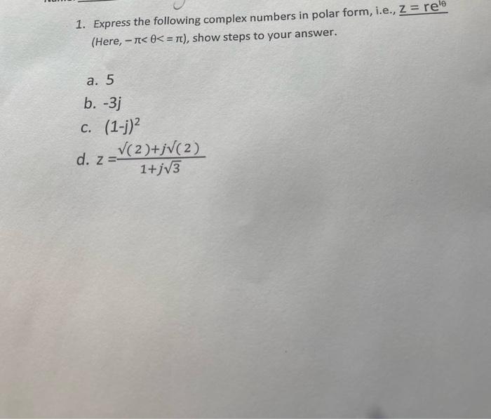 Solved 1. Express the following complex numbers in polar | Chegg.com