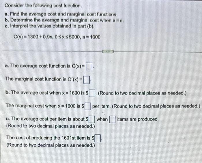Solved Consider the following cost function. a. Find the | Chegg.com