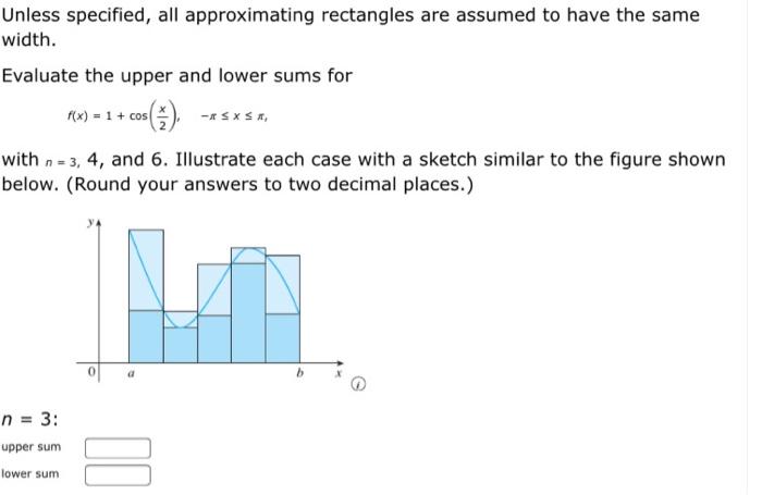 Solved Unless specified, all approximating rectangles are | Chegg.com