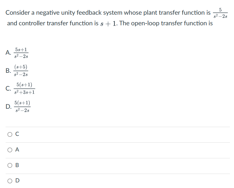 Solved Consider a negative unity feedback system whose plant | Chegg.com