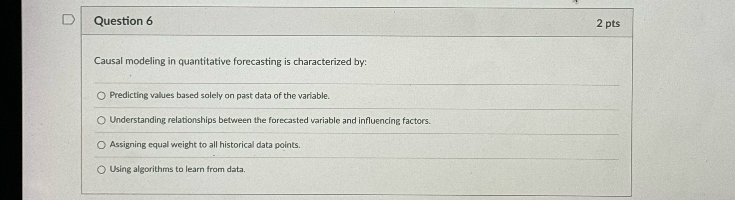 Solved Question 62 ﻿ptsCausal modeling in quantitative | Chegg.com
