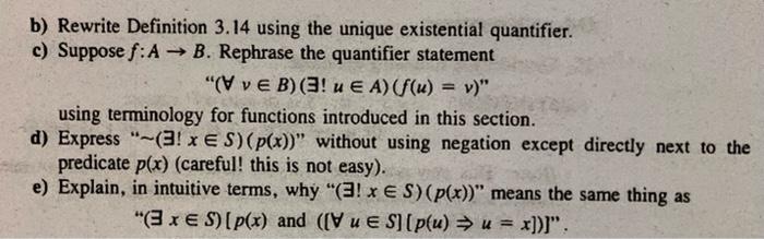 Solved 8. There is a third quantifier, called the "unique | Chegg.com