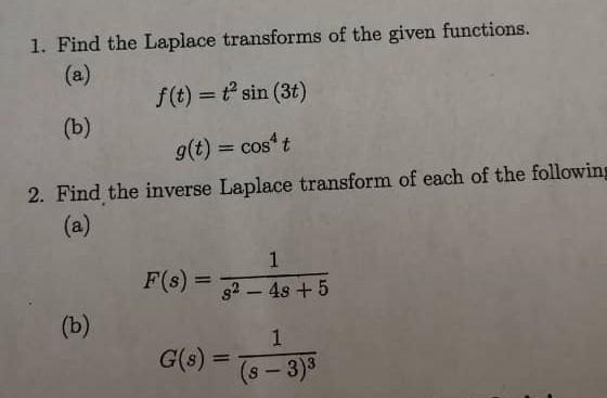 Solved 1. Find the Laplace transforms of the given | Chegg.com