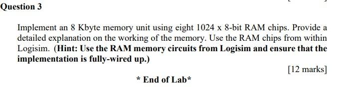 Solved Question 3 Implement an 8 Kbyte memory unit using | Chegg.com
