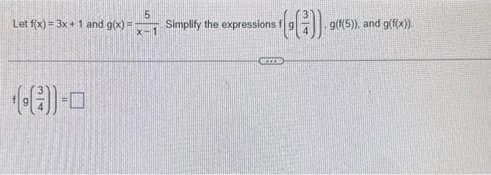 Solved Let F X 3x 1 And G X • 5 Simplify The