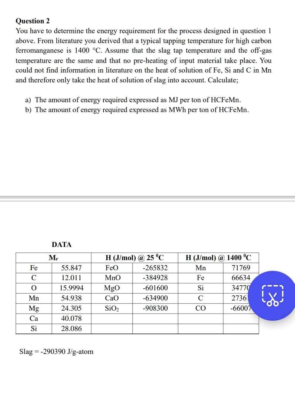 Solved Question 2You have to determine the energy | Chegg.com