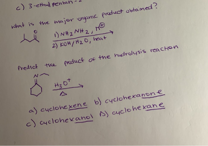 Solved 1)NH2NH2, HO c) 3-ethul pentan. What is the major | Chegg.com