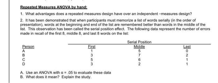 Solved Repeated Measures ANOVA by hand: 1. What advantages | Chegg.com