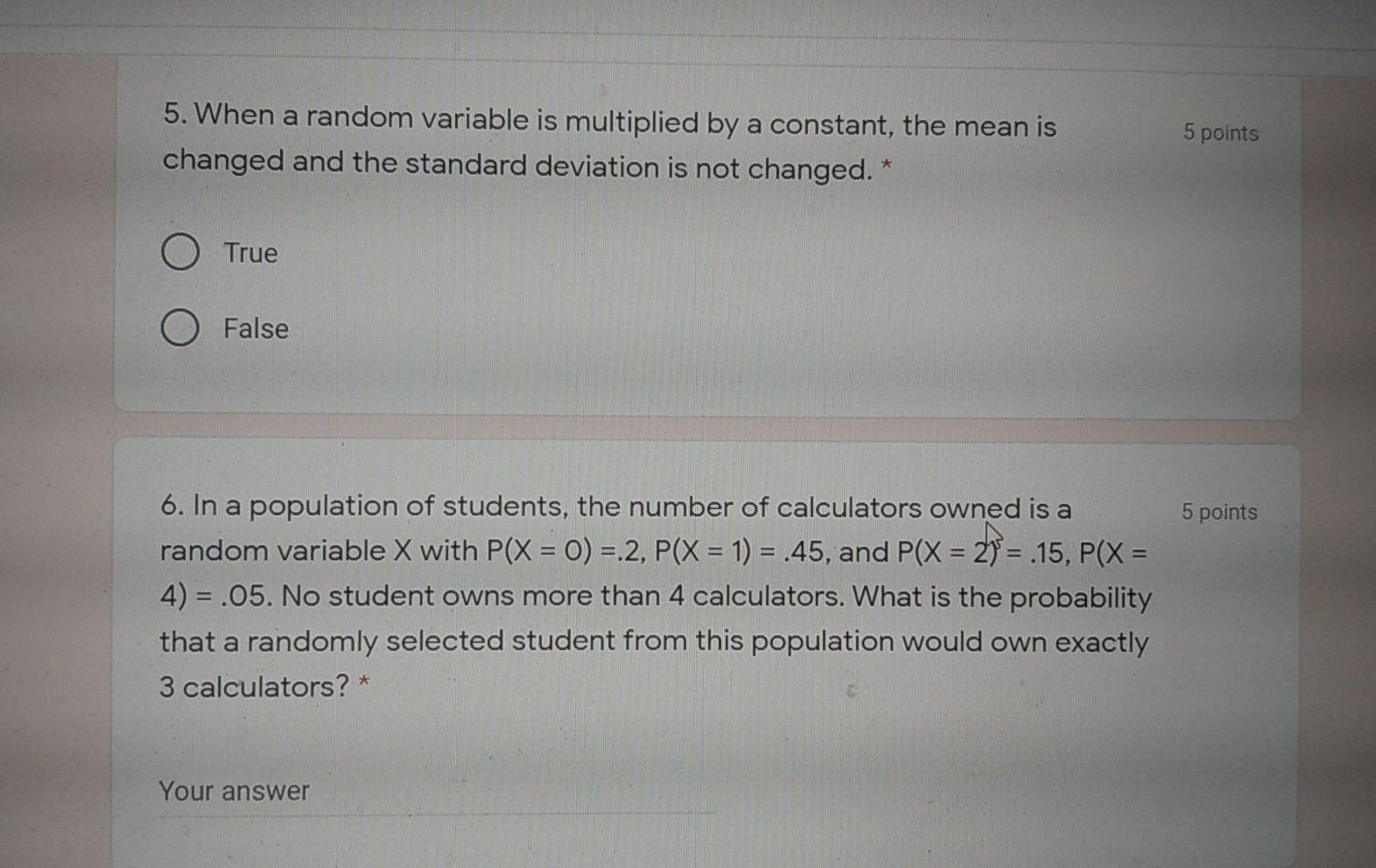 Solved 5. When a random variable is multiplied by a | Chegg.com