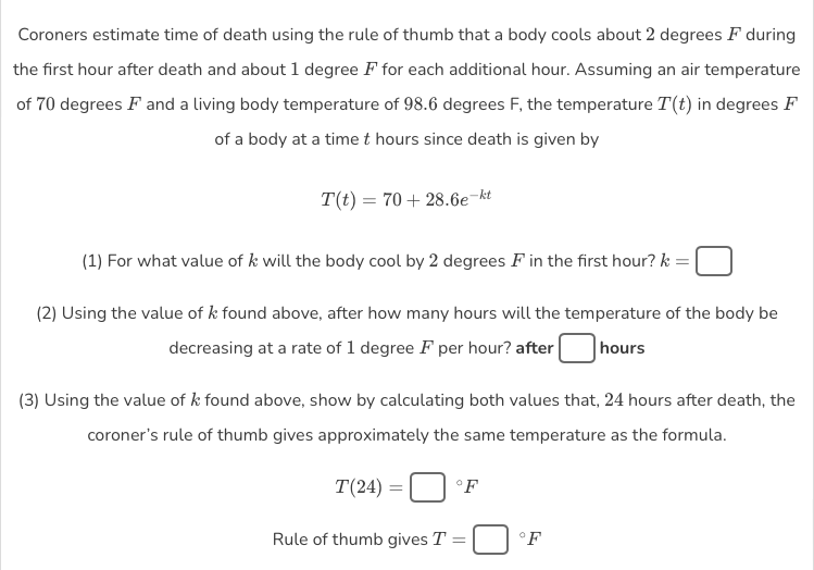 Solved Coroners estimate time of death using the rule of | Chegg.com